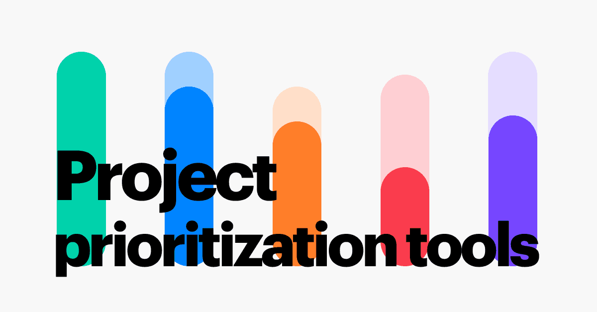 5 Best Project Prioritization Tools in 2024 (Free & Paid)
