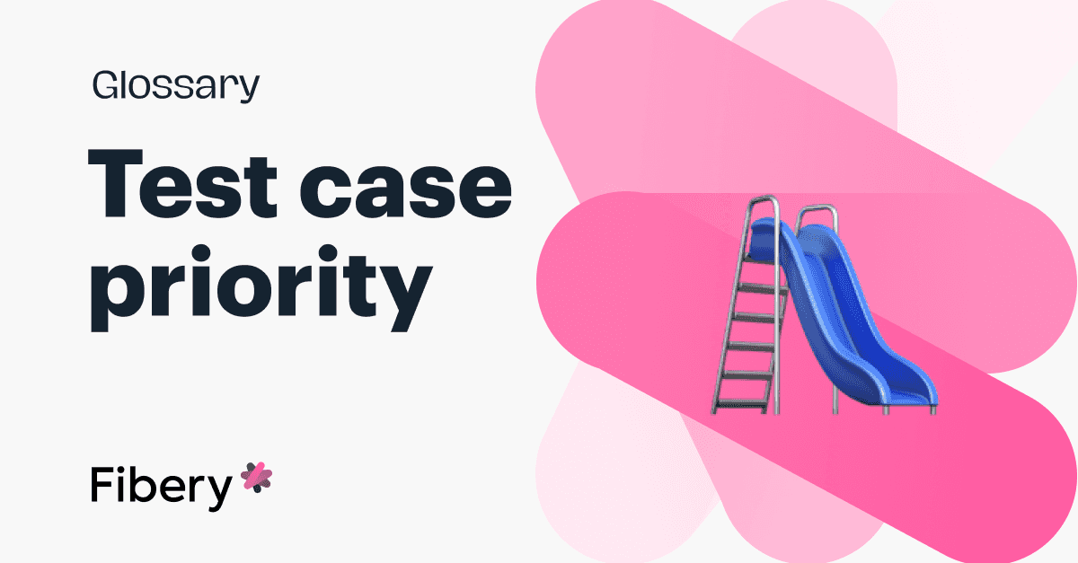 What is Test Case Prioritization? Overview, Benefits, Strategies