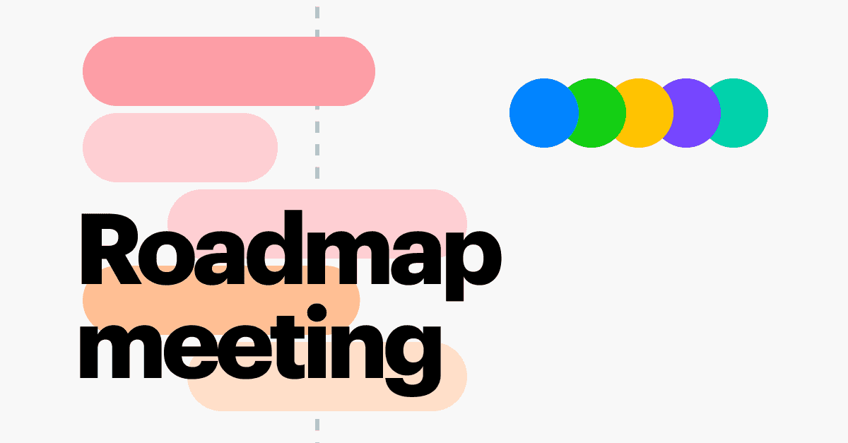 Product Roadmap Meeting: Why It's Important & How to Use It